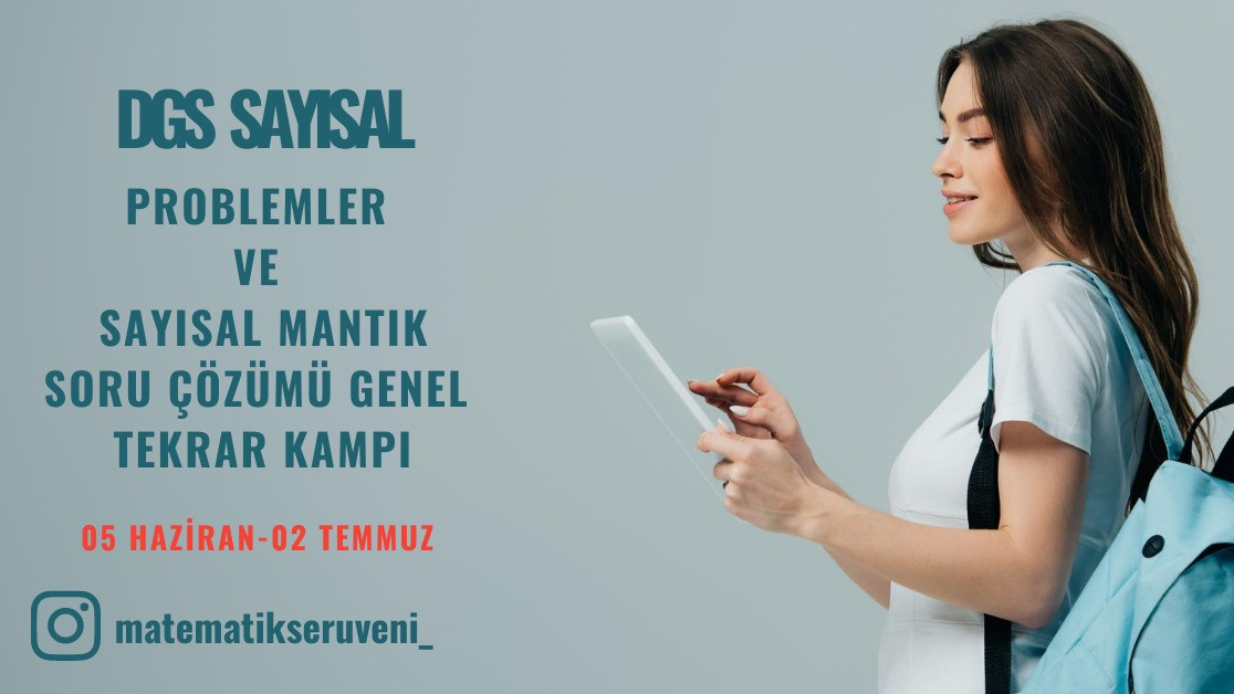 DGS SAYISAL PROBLEMLER VE SAYISAL MANTIK SORU ÇÖZÜMÜ GENEL TEKRAR KAMPI ...